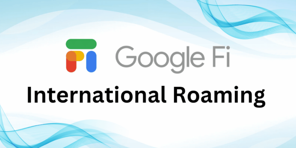 What is Google Fi and How It Works - A Detailed Guide - MOBILEinner